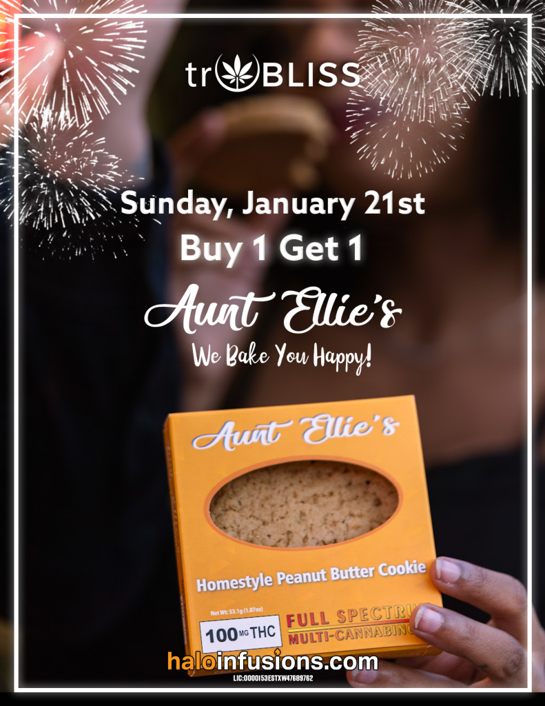 TruBliss BOGO on all Aunt Ellie’s - Halo Infusions & Extractions, LLC